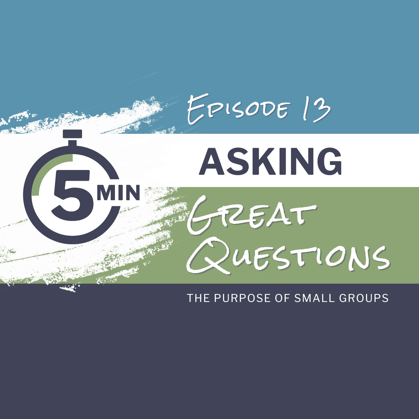 Asking Great Questions: The Secret to a Great Small Group - The Five ...